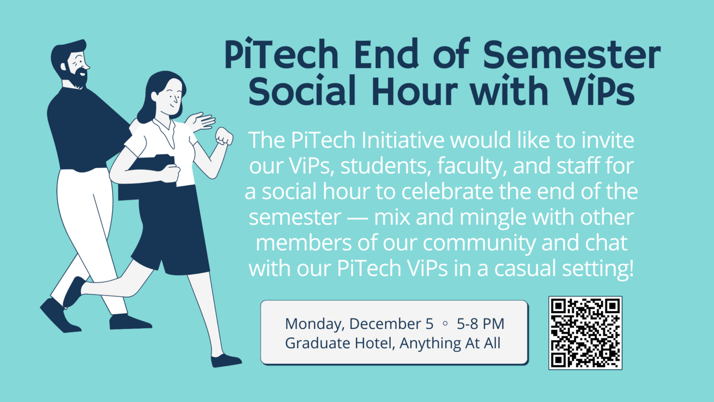 PiTech End of Semester Social Hour with ViPs & PiTech Community - Cornell Tech
